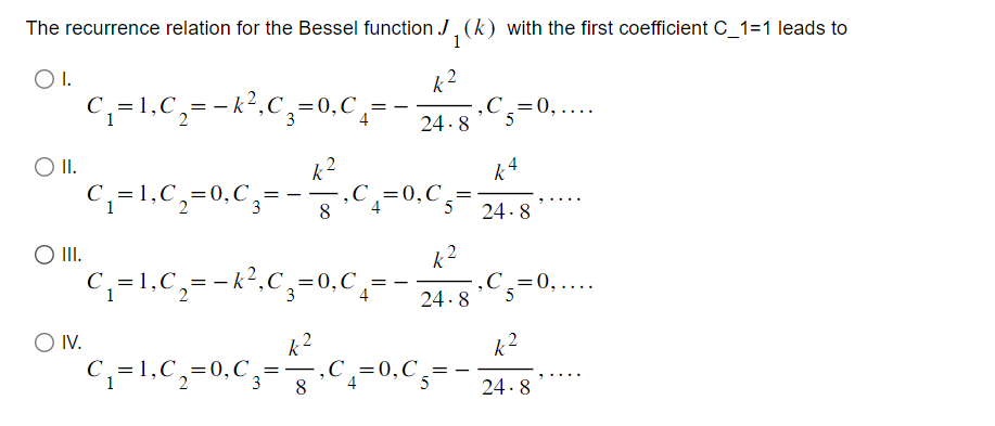 Solved The recurrence relation for the Bessel function J1(k) | Chegg.com