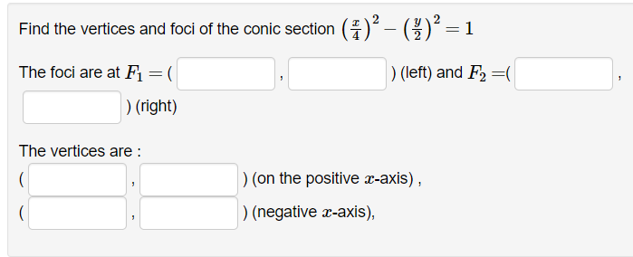 Solved Find the vertices and foci of the conic section | Chegg.com