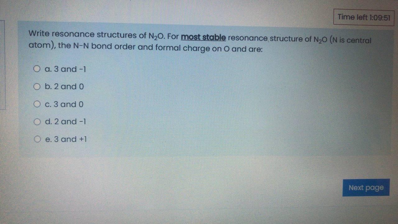 Solved Time left 1:09:51 Write resonance structures of N2O. | Chegg.com