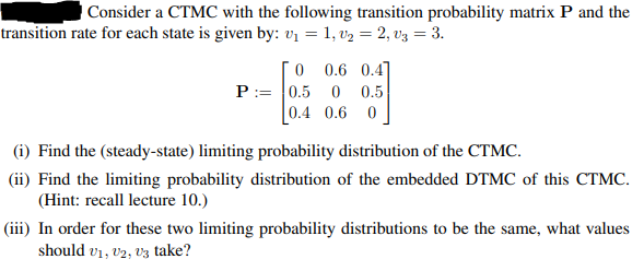 Consider a CTMC with the following transition | Chegg.com