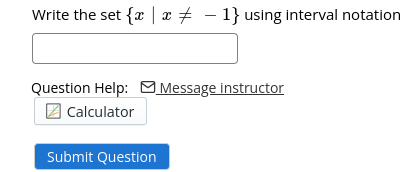 Solved Write the set {x∣x =−1} using interval notation | Chegg.com