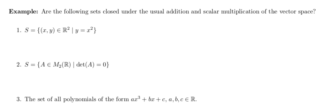 Solved Example: Are the following sets closed under the | Chegg.com