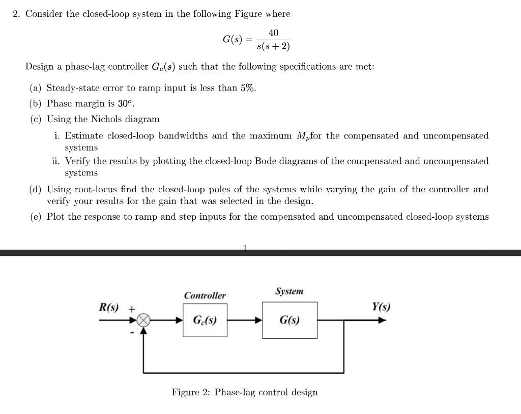 2. Consider the closed-loop system in the following | Chegg.com