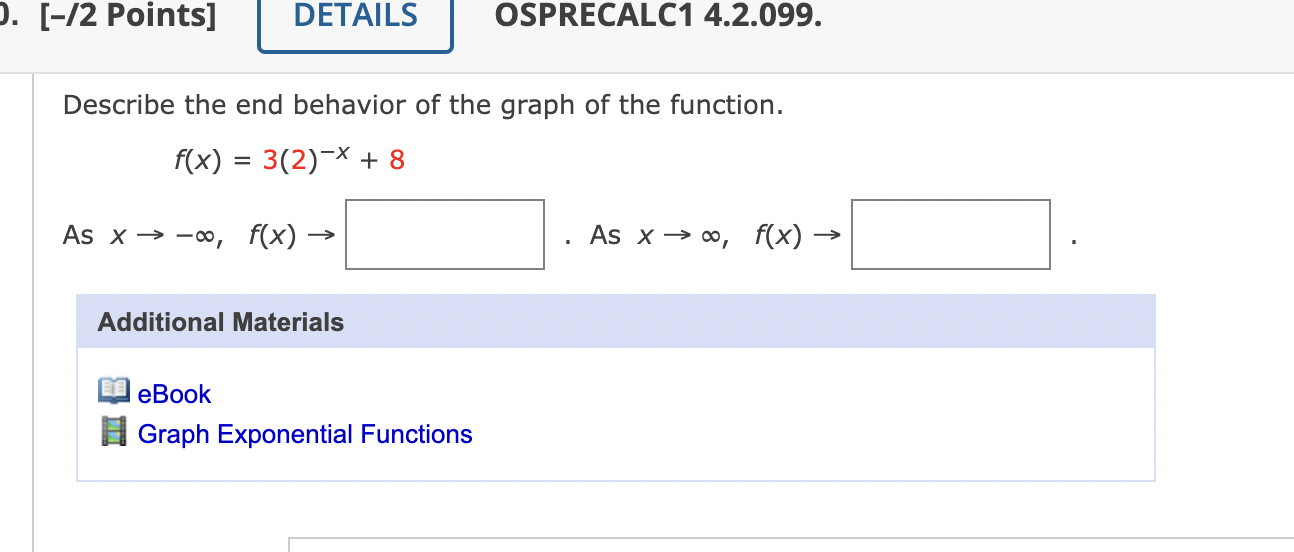 Describe the end behavior of the graph of the | Chegg.com