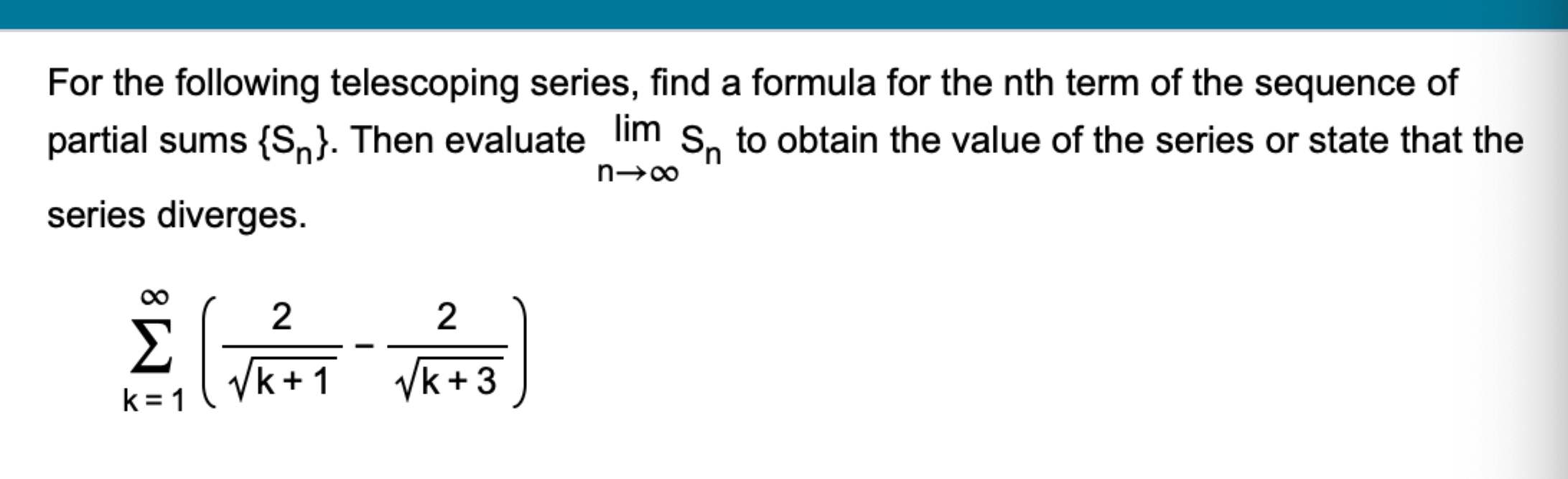 Solved For the following telescoping series, find a formula | Chegg.com