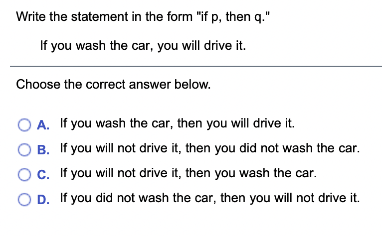 Solved Write the statement in the form "if p, then q." If | Chegg.com