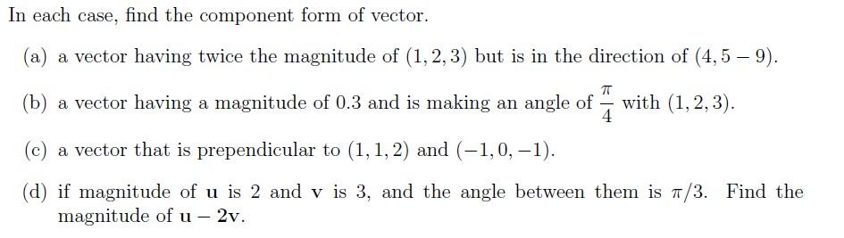 Solved In each case, find the component form of vector. (a) | Chegg.com