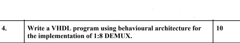 Solved 4. 10 Write a VHDL program using behavioural | Chegg.com