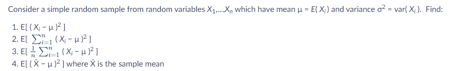 Solved Consider a simple random sample from random variables | Chegg.com