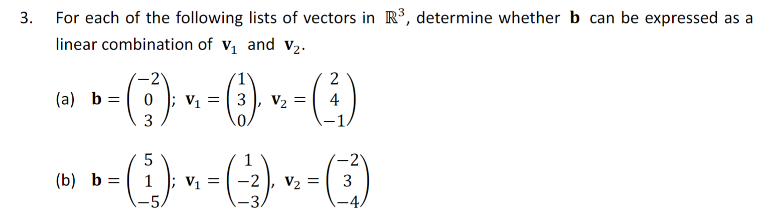 Solved For each of the following lists of vectors in R3, | Chegg.com