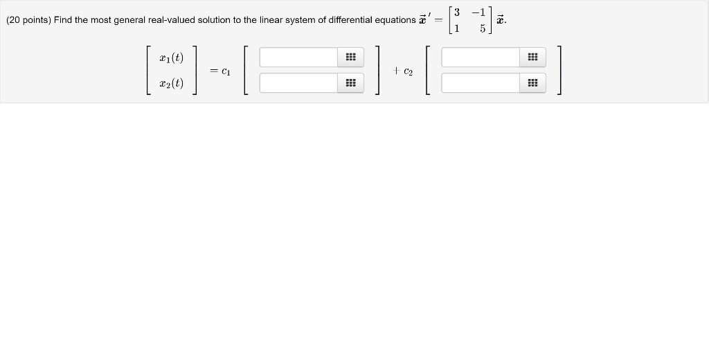 Solved Find the most general real-valued solution to the | Chegg.com