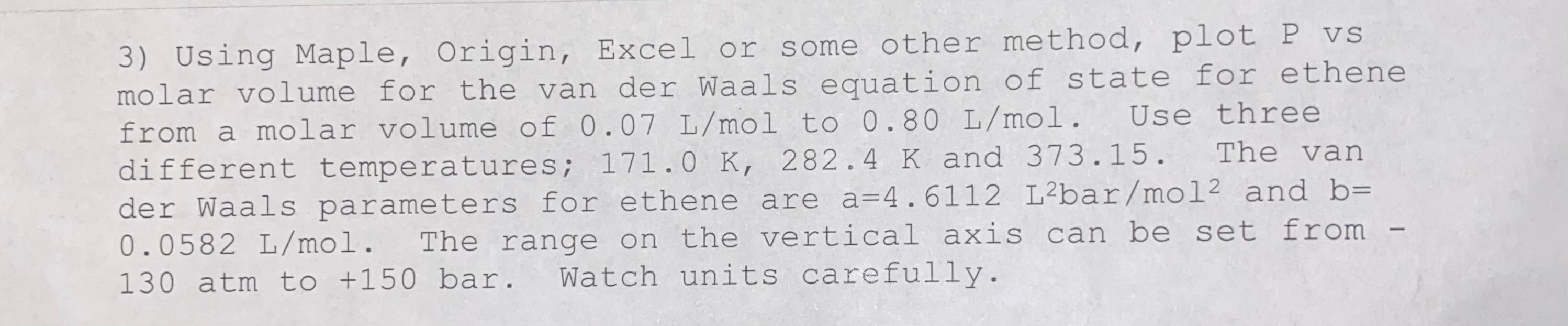 3) Using Maple, Origin, Excel or some other method, | Chegg.com