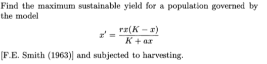Solved Find the maximum sustainable yield for a population | Chegg.com