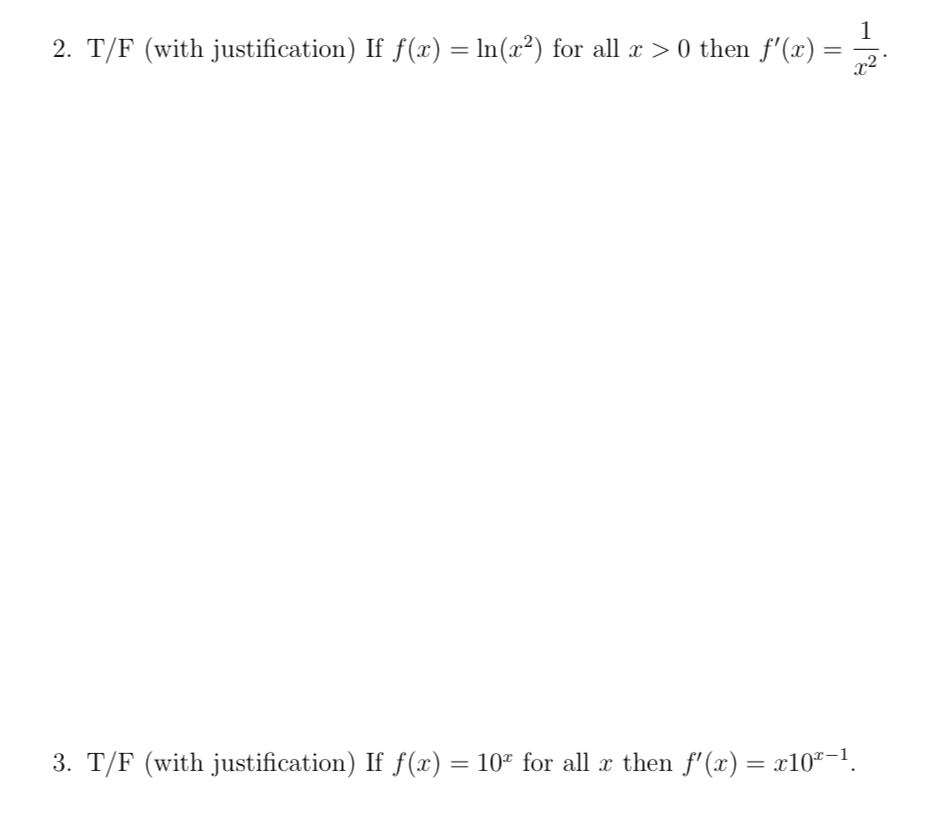 Solved 2. T/F (with justification)I ()In(r2) for all >0 then | Chegg.com