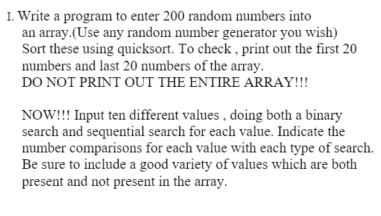 Solved I. Write a program to enter 200 random numbers into | Chegg.com