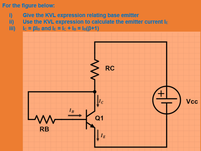 Solved For the figure below: Write a KVL Statement for base | Chegg.com