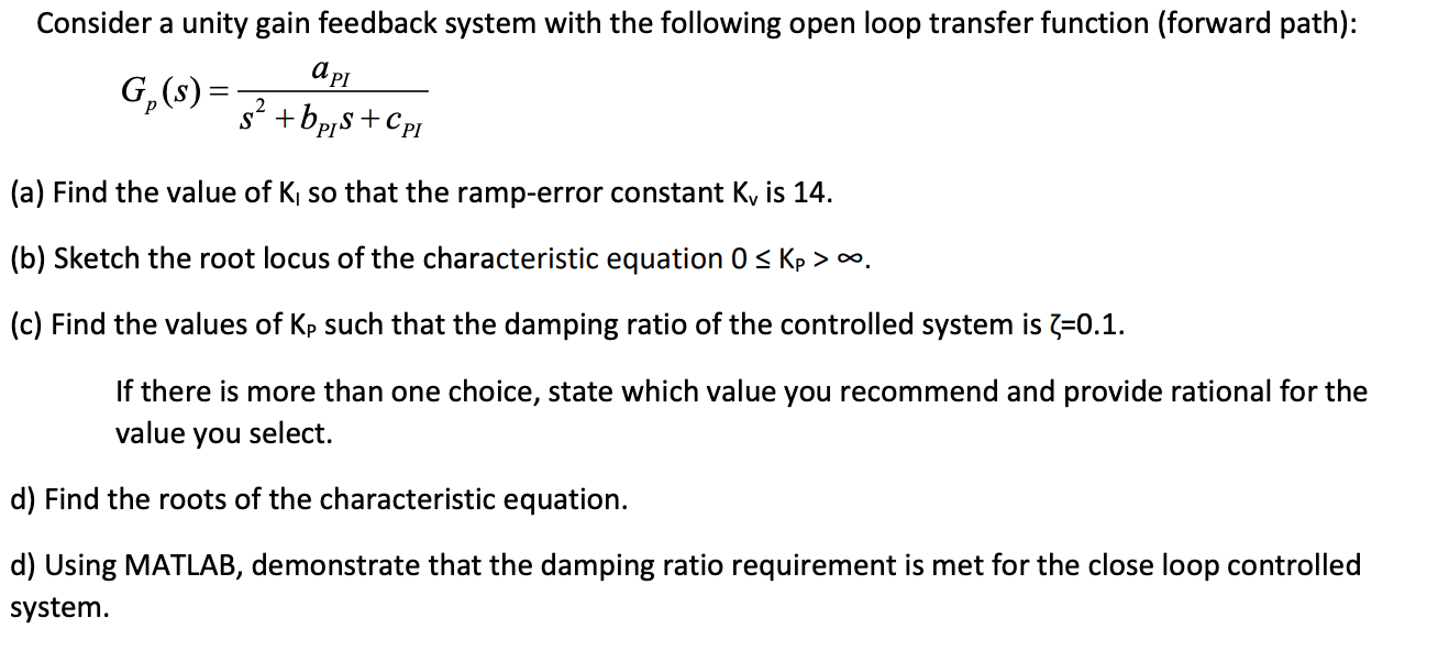 Solved Consider a unity gain feedback system with the | Chegg.com