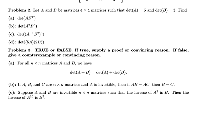 Solved Problem 2. Let A and B be matrices 4 x 4 matrices | Chegg.com