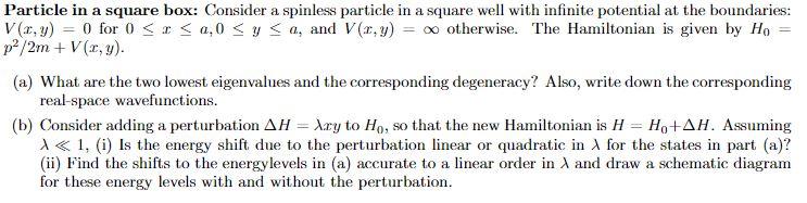 Solved Particle in a square box: Consider a spinless | Chegg.com