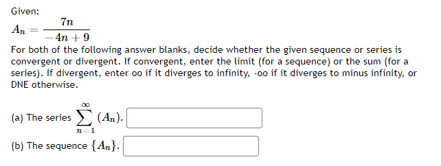 Solved Given: 7n An - 4n + 9 For both of the following | Chegg.com