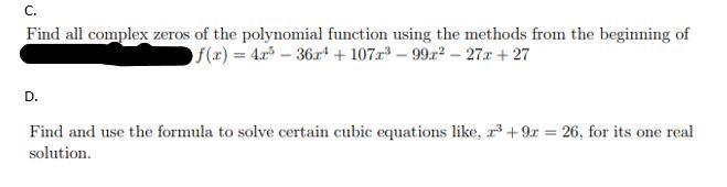 Solved C. Find all complex zeros of the polynomial function | Chegg.com