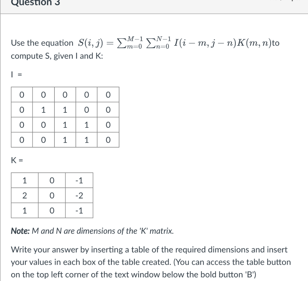 Question 3 Use the equation S(1, j) = ΣΜΟΣ M--1 N-5 I | Chegg.com