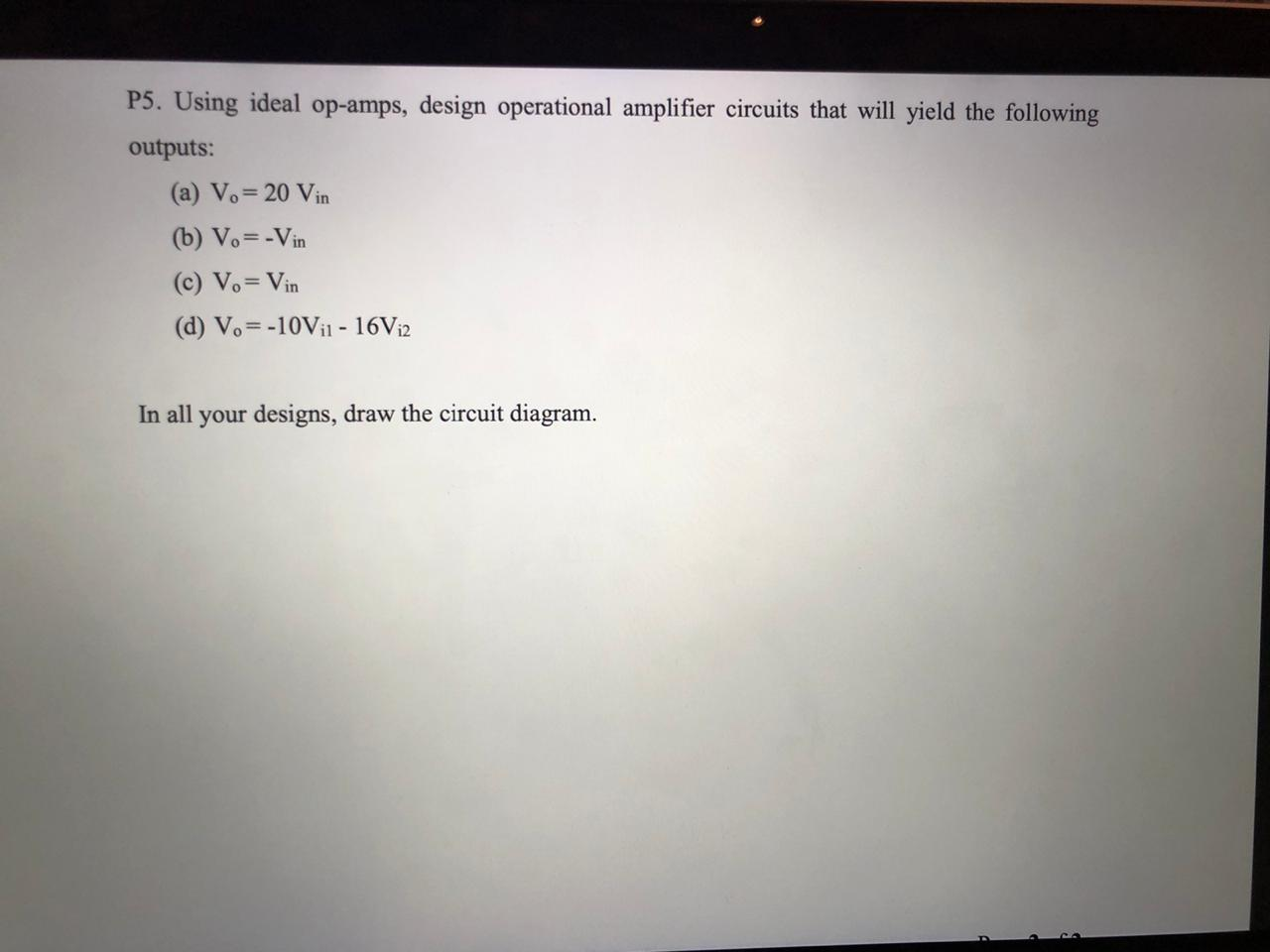 Solved P5. Using ideal op-amps, design operational amplifier | Chegg.com