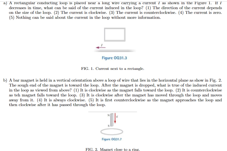Solved a) A rectangular conducting loop is placed near a | Chegg.com