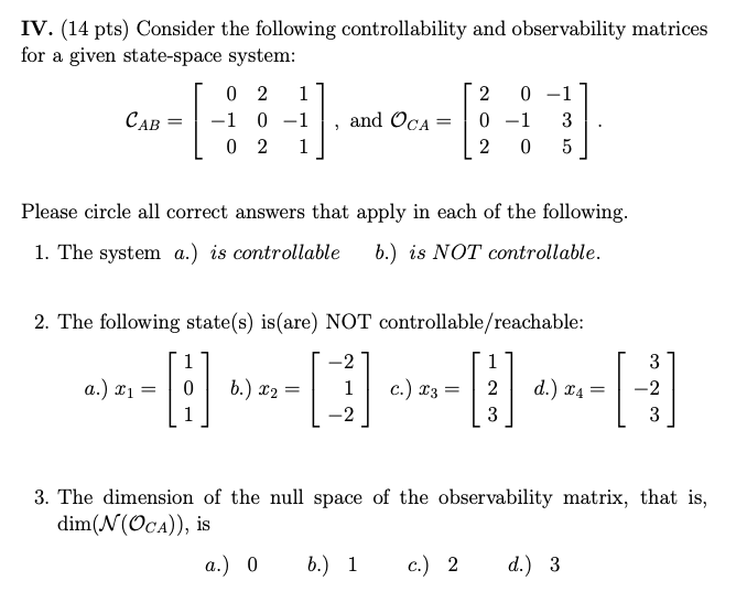 Solved IV. (14 pts) Consider the following controllability | Chegg.com
