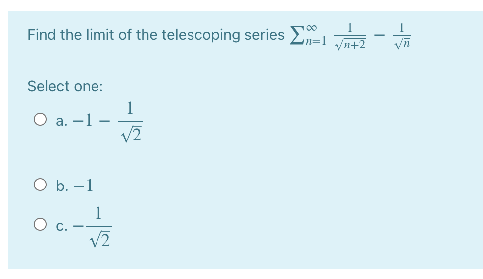 Solved 1 Find the limit of the telescoping series 2n=1 Vn+2 | Chegg.com
