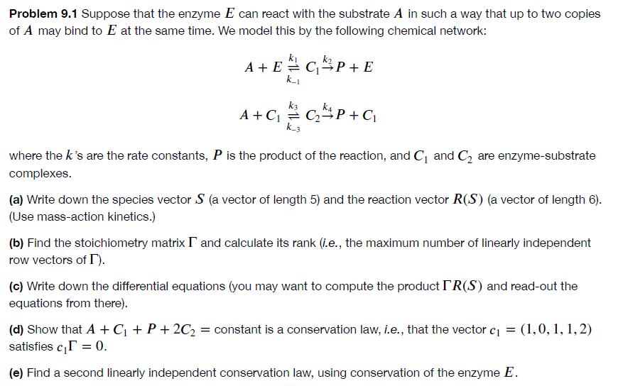 Solved Problem 9.1 ﻿Suppose that the enzyme E ﻿can react | Chegg.com