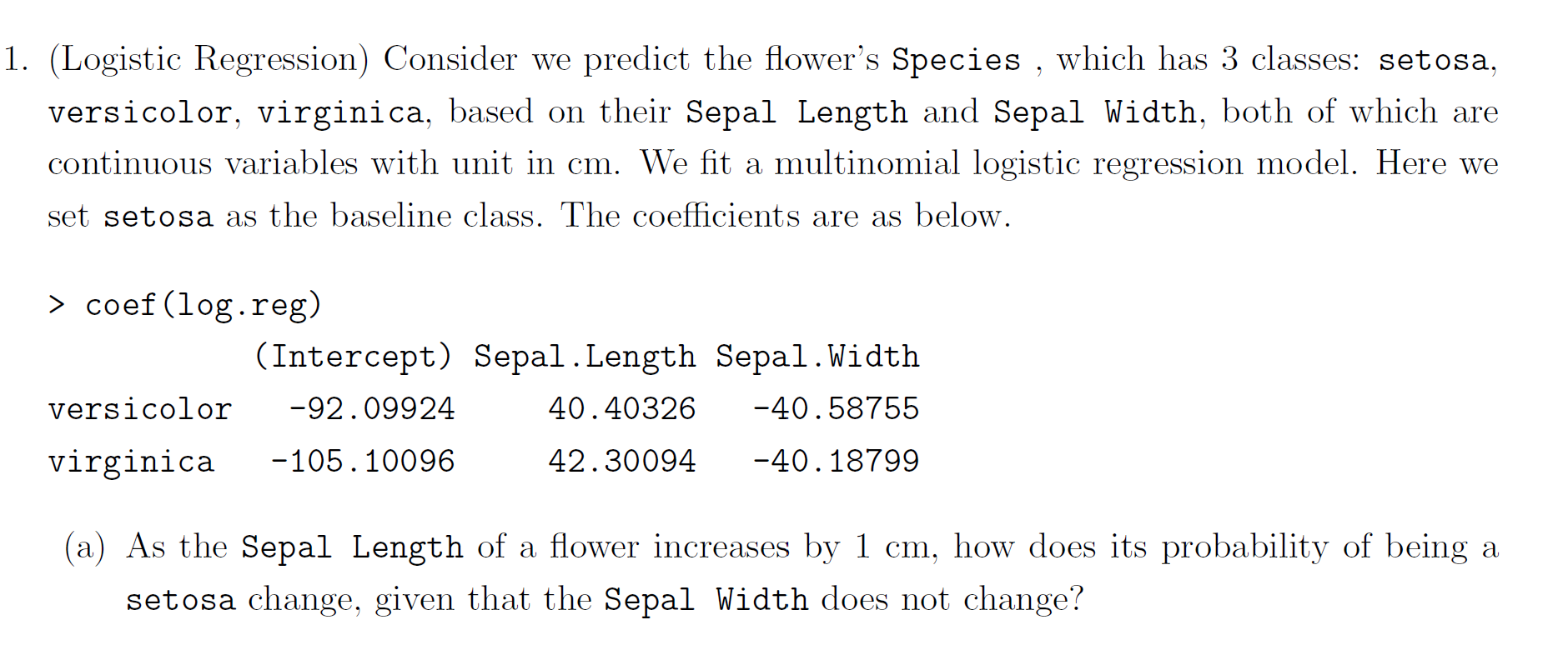 (Logistic Regression) Consider we predict the | Chegg.com
