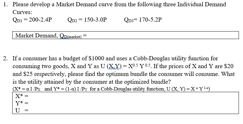 Solved 1. Please develop a Market Demand curve from the | Chegg.com