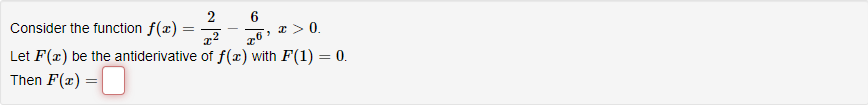 Solved Consider the function f(x)=x22−x66,x>0. Let F(x) be | Chegg.com