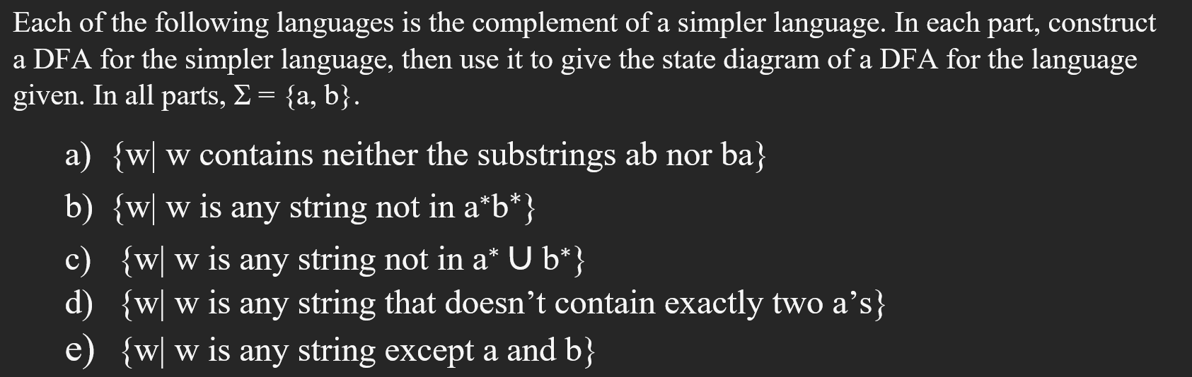 Each of the following languages is the complement of | Chegg.com