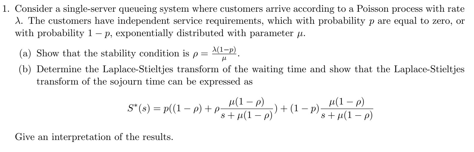 1 Consider A Single Server Queueing System Where 