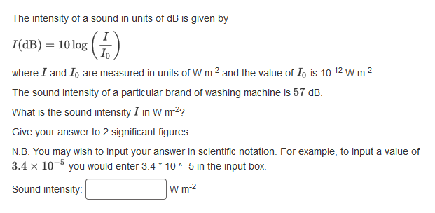 Solved The intensity of a sound in units of dB is given by | Chegg.com