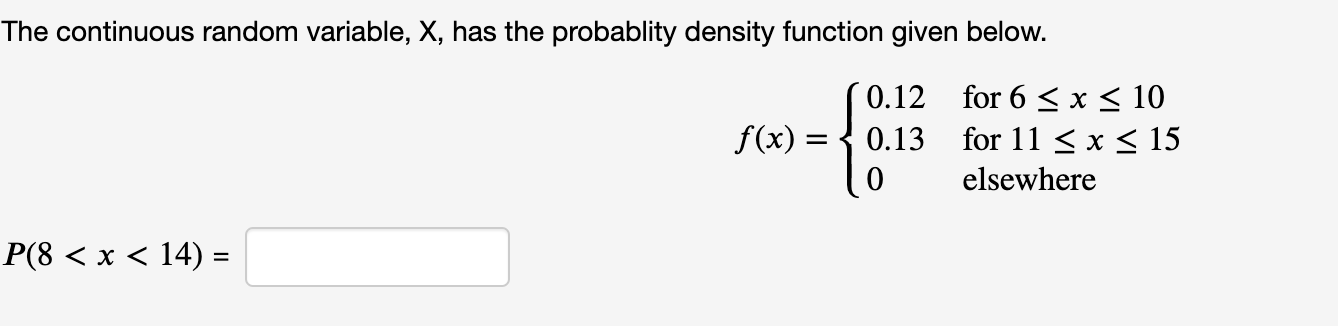 Solved The Continuous Random Variable X Has The Probablity 3885