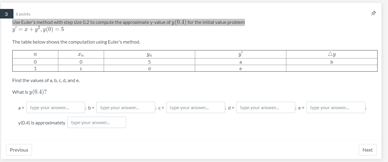 Solved 3 6 points Use Euler's method with step size 0.2 to | Chegg.com
