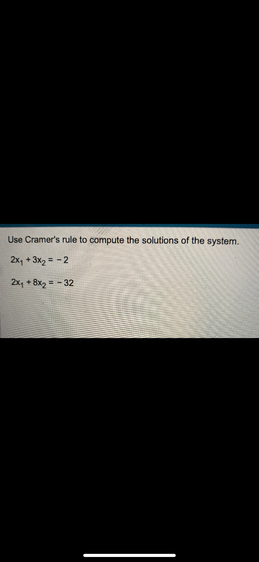 Solved Use Cramer's rule to compute the solutions of the | Chegg.com