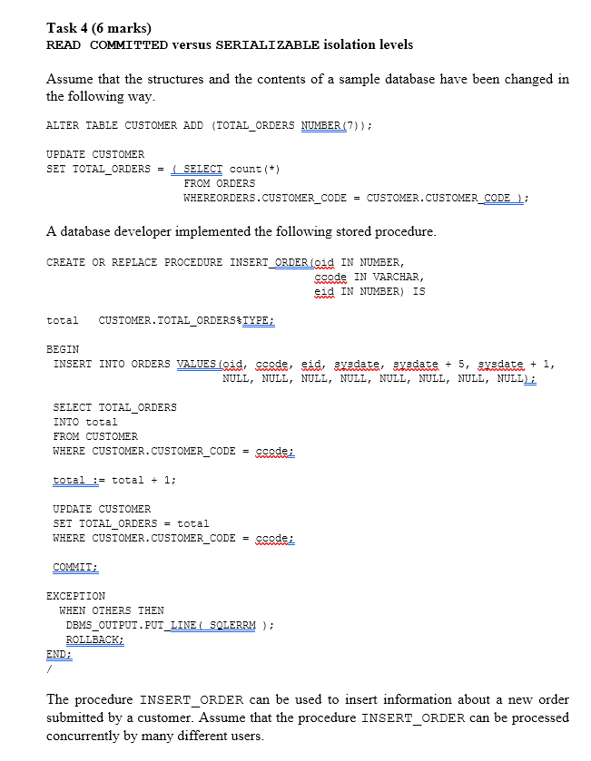 Answered: Task 4 (6 marks) READ COMMITTED versus SERIALIZAB