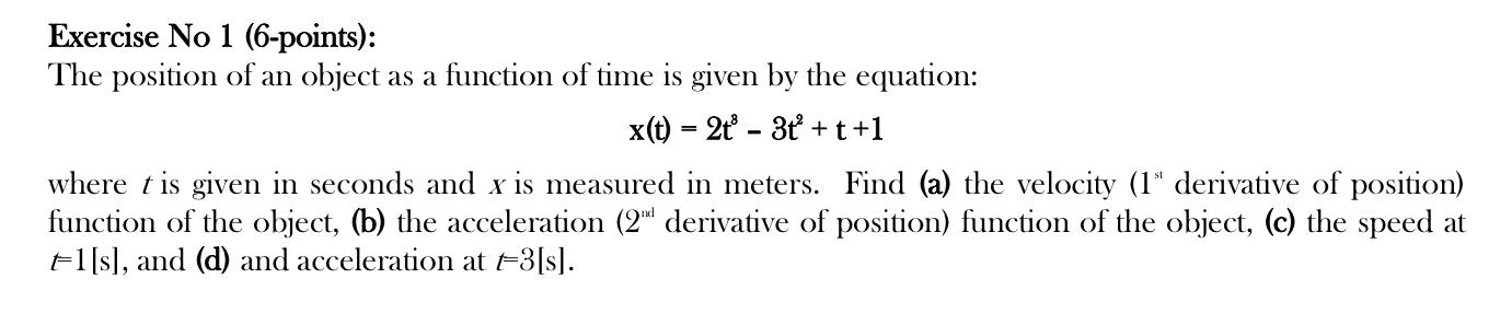 Solved Exercise No 1 (6-points): The position of an object | Chegg.com