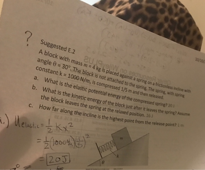 Solved 10/10/ Suggested E.2 A block with mass m =4kg is | Chegg.com