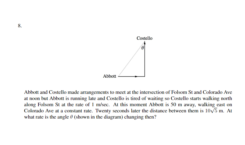 Solved Abbott and Costello made arrangements to meet at the | Chegg.com