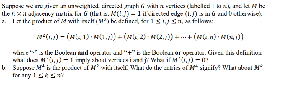 Solved Suppose we are given an unweighted, directed graph G | Chegg.com