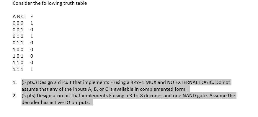 Solved Consider the following truth table ABC 000 001 010 | Chegg.com
