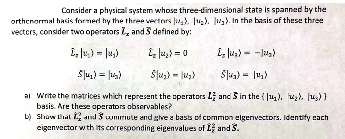 Solved Consider a physical system whose three-dimensional | Chegg.com