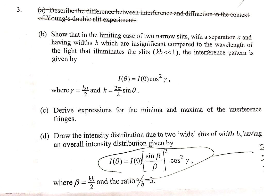 Solved 3. (a)-Describe the difference between interference | Chegg.com