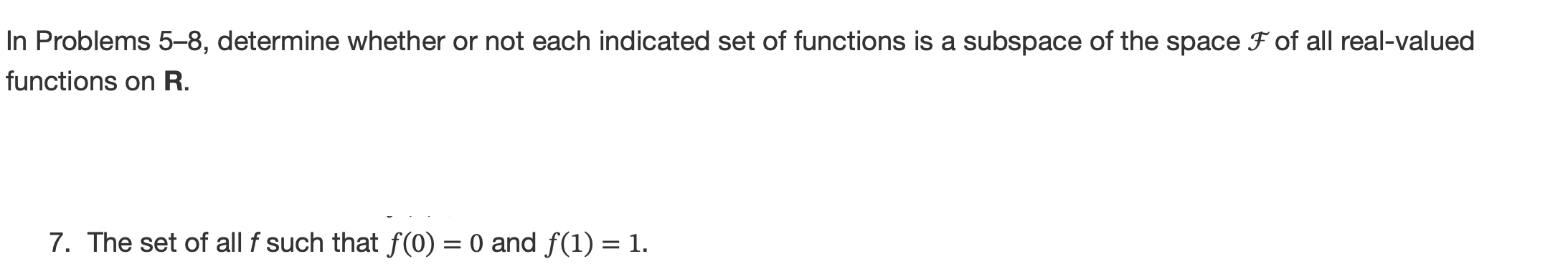 Solved n Problems 5-8, determine whether or not each | Chegg.com