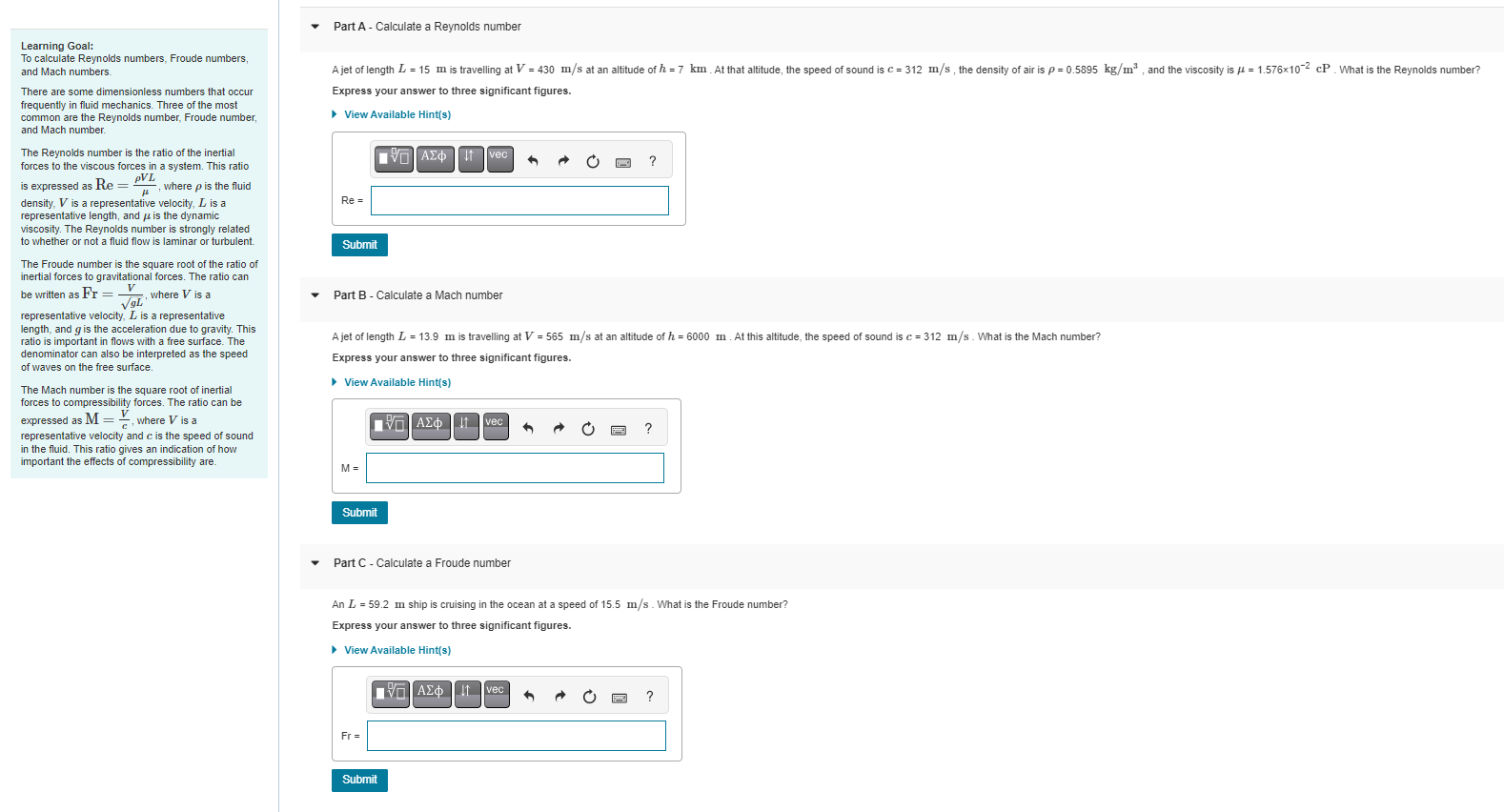 Solved Learning Goal:To calculate Reynolds numbers, Froude | Chegg.com